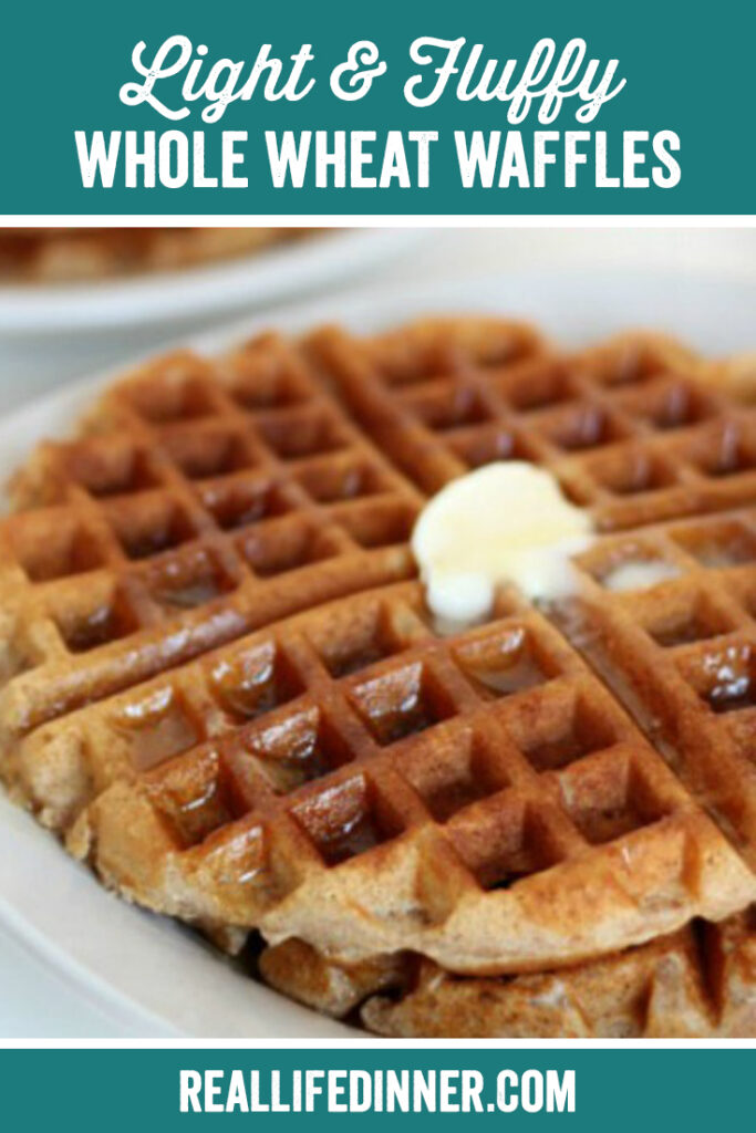 Homemade Whole Wheat Waffles -Real Life Dinner