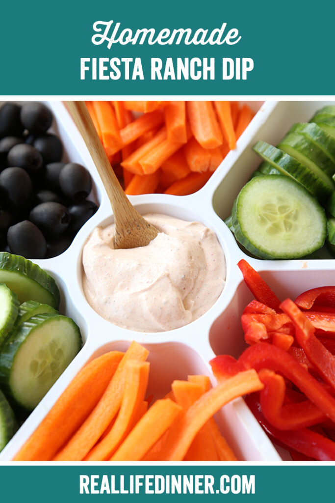 Homemade Fiesta Ranch Dip - Real Life Dinner