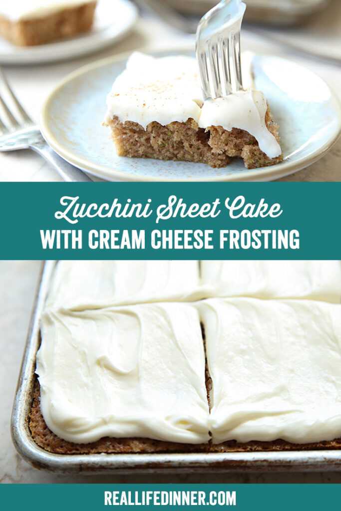 Zucchini Sheet Cake with Cream Cheese Frosting - Real Life Dinner