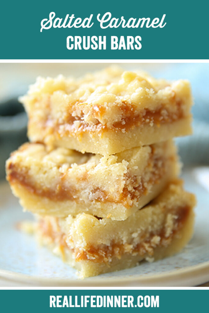 Salted Caramel Crush Bars - Real Life Dinner