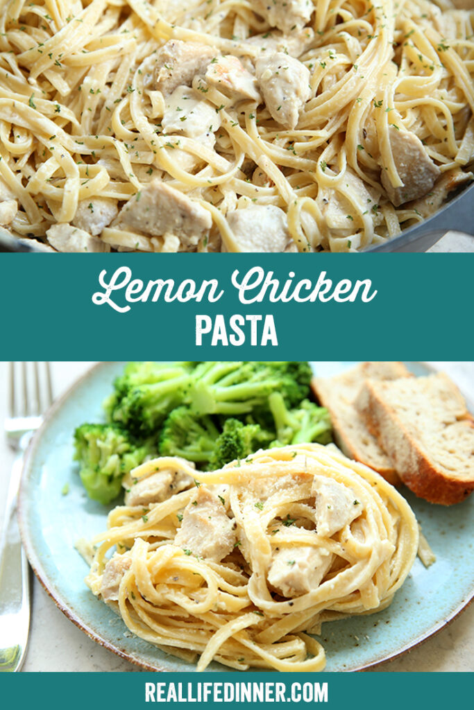 Lemon Chicken Pasta - Real Life Dinner