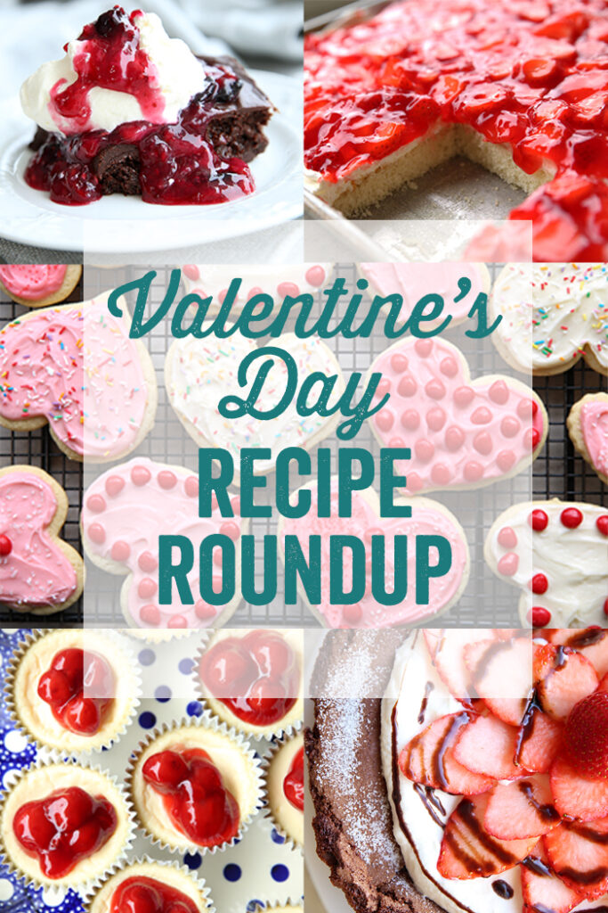 Valentine's Day Recipe Roundup - Real Life Dinner