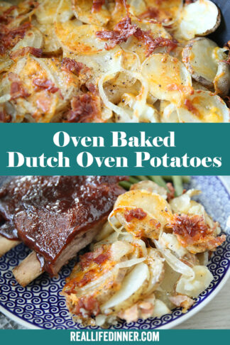 Oven Baked Dutch Oven Potatoes - Real Life Dinner