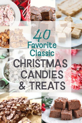 40 Favorite Classic Christmas Candies and Treats - Real Life Dinner